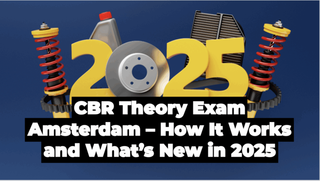 CBR Theory Exam Amsterdam 2025 – Everything You Need to Know with Rij ...